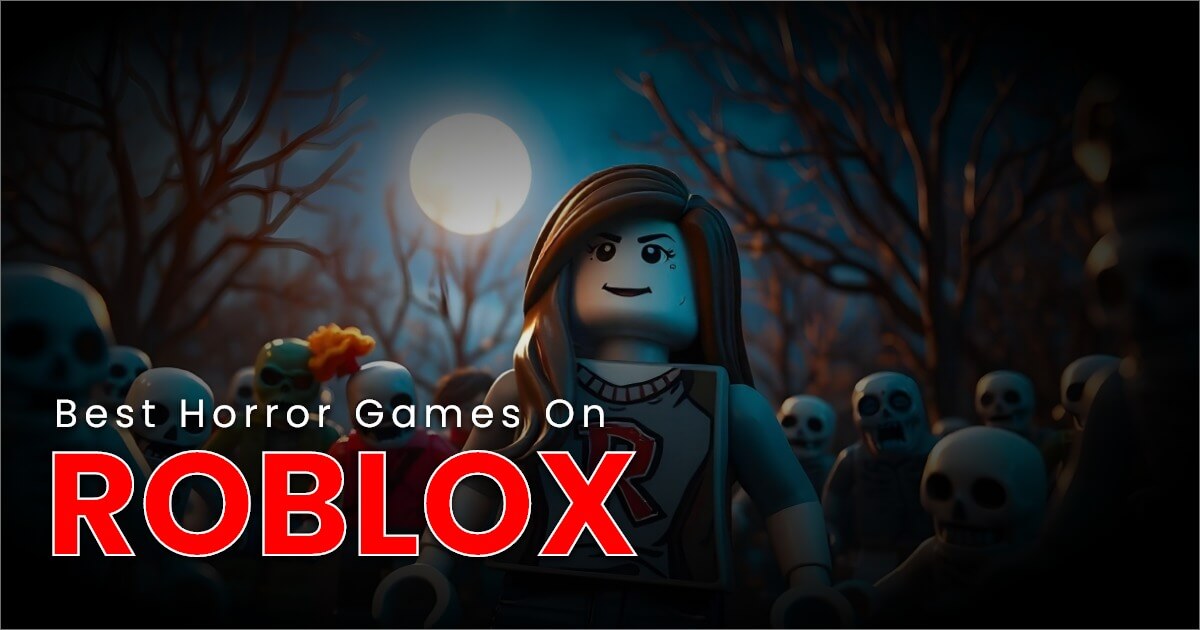 Immerse yourself in the Best Roblox Horror Games